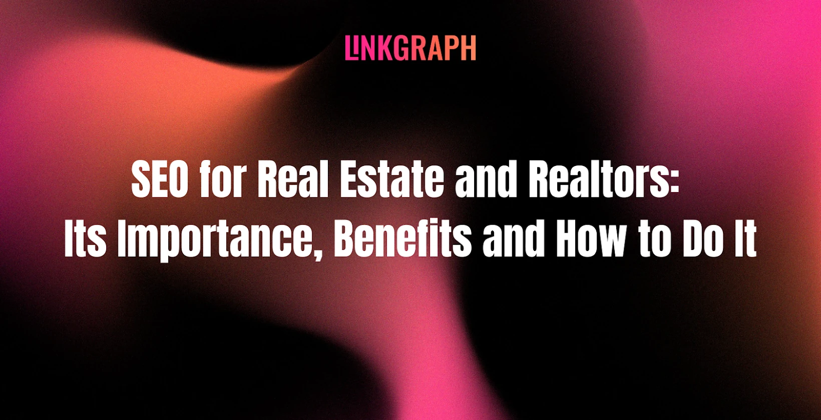 Improve Real Estate SEO: Strategies and Tips for 2025